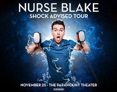 Live Nation Presents: Nurse Blake: Shock Advised Tour - Paramount Theater